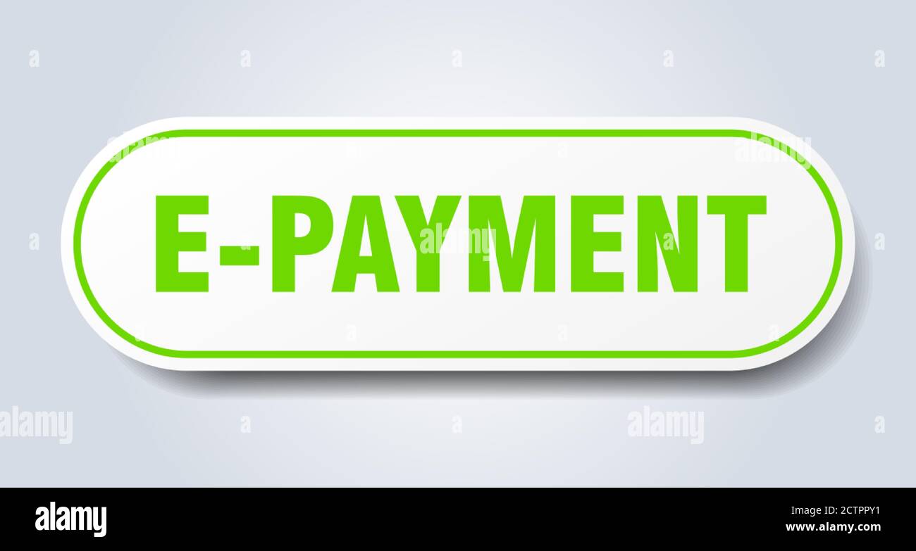 e-payment sign. rounded isolated sticker. white button Stock Vector ...