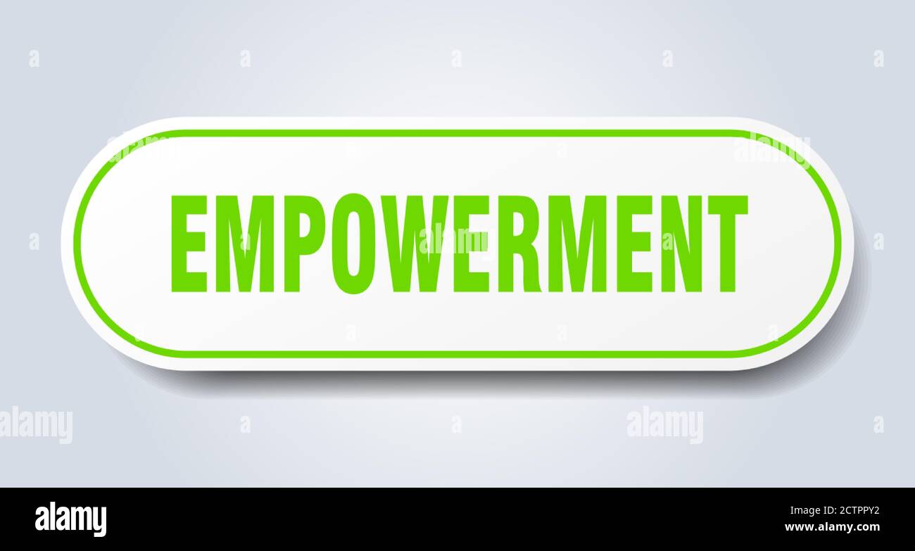 empowerment sign. rounded isolated sticker. white button Stock Vector ...