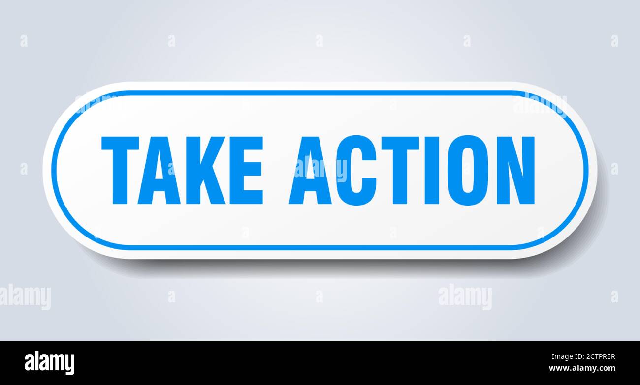 take action sign. rounded isolated sticker. white button Stock Vector ...