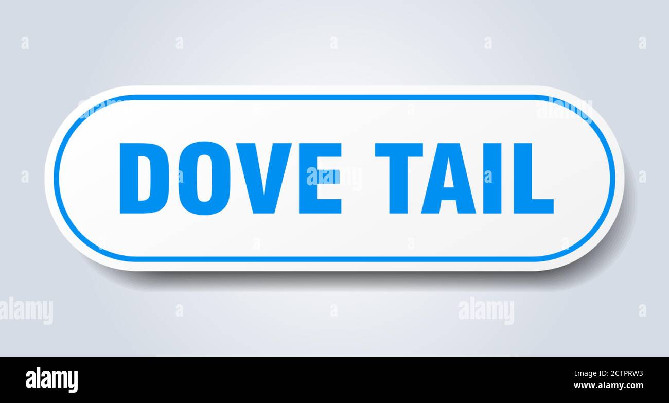 dove tail sign. rounded isolated sticker. white button Stock Vector ...