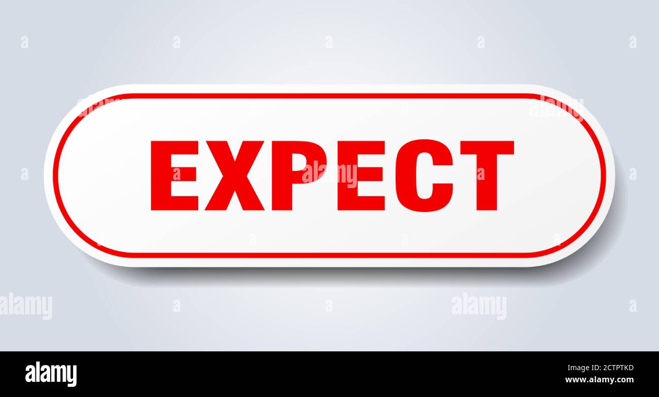 expect sign. rounded isolated sticker. white button Stock Vector Image ...
