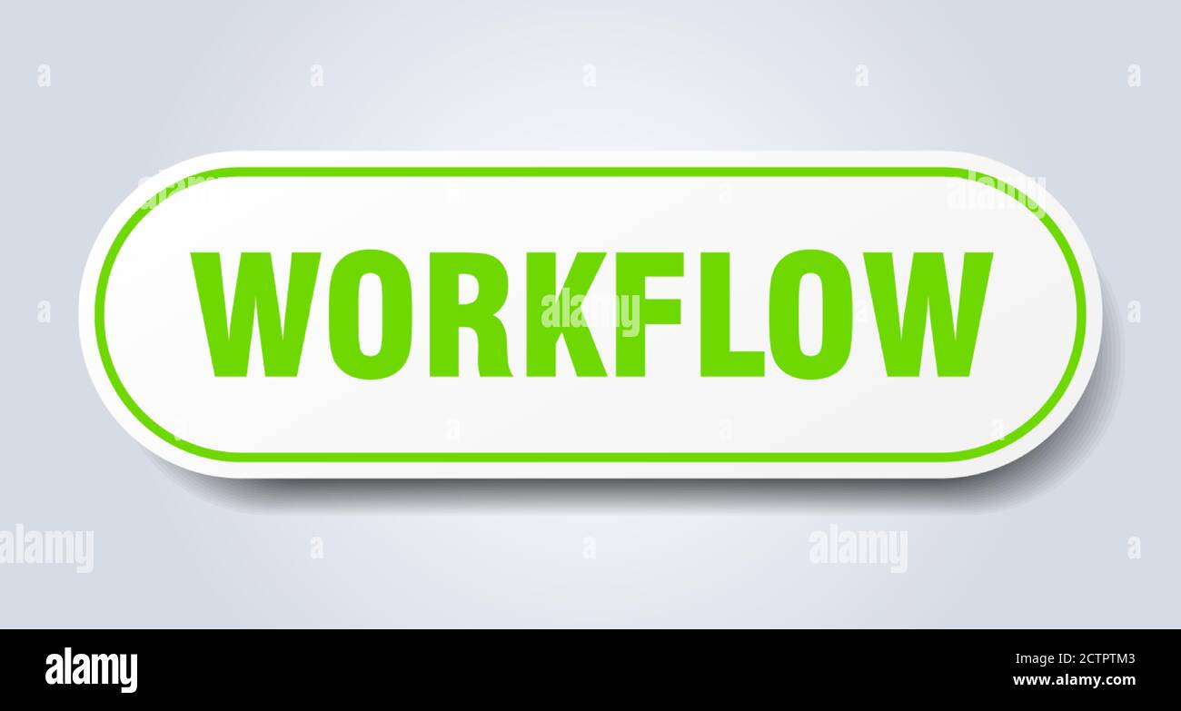 workflow sign. rounded isolated sticker. white button Stock Vector ...
