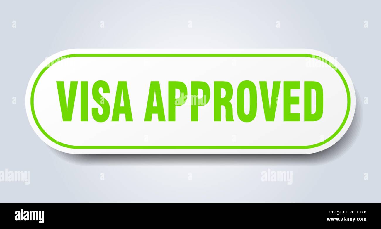 visa approved sign. rounded isolated sticker. white button Stock Vector ...