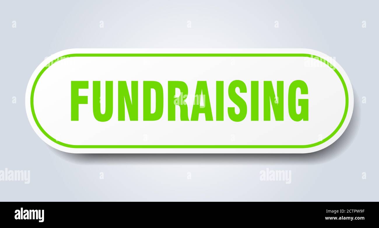 fundraising sign. rounded isolated sticker. white button Stock Vector ...