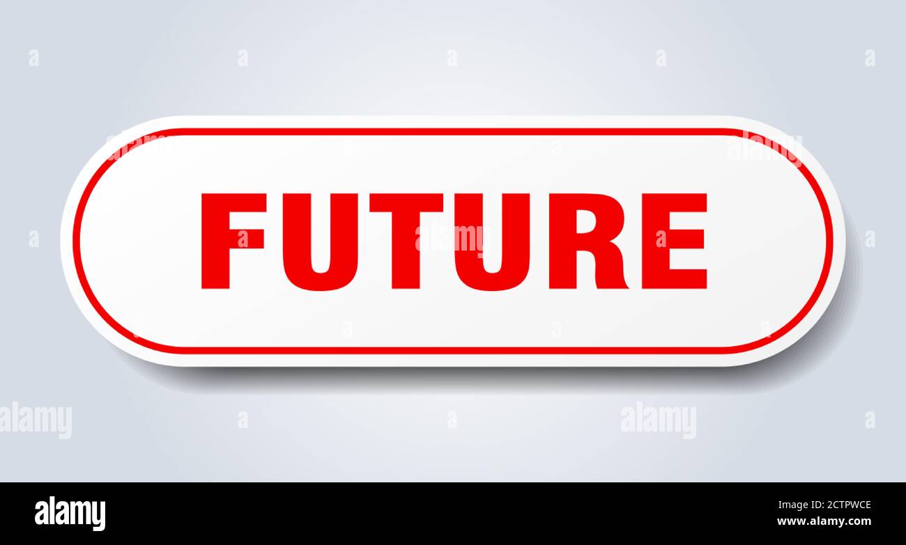 future sign. rounded isolated sticker. white button Stock Vector Image ...
