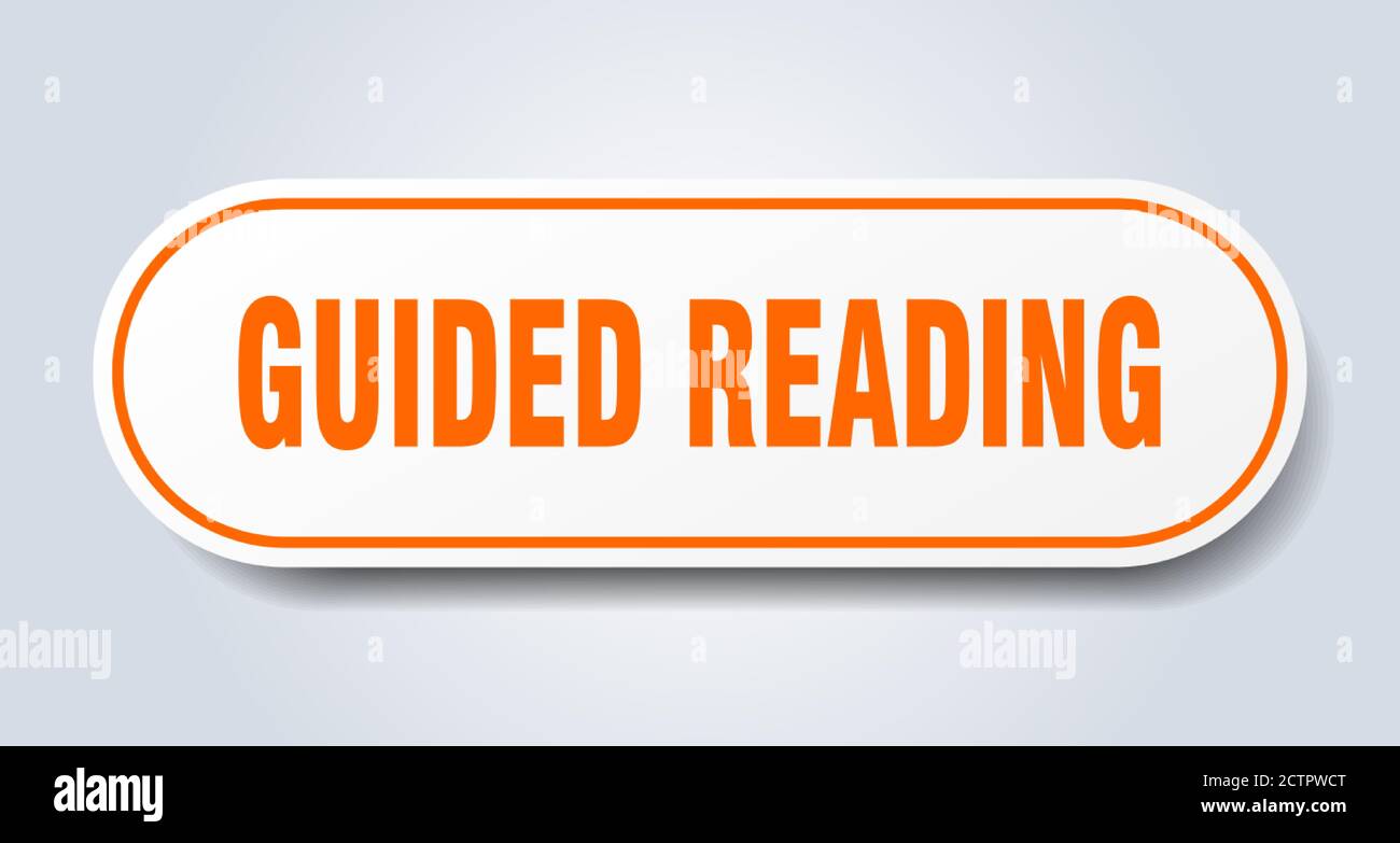 guided reading sign. rounded isolated sticker. white button Stock ...