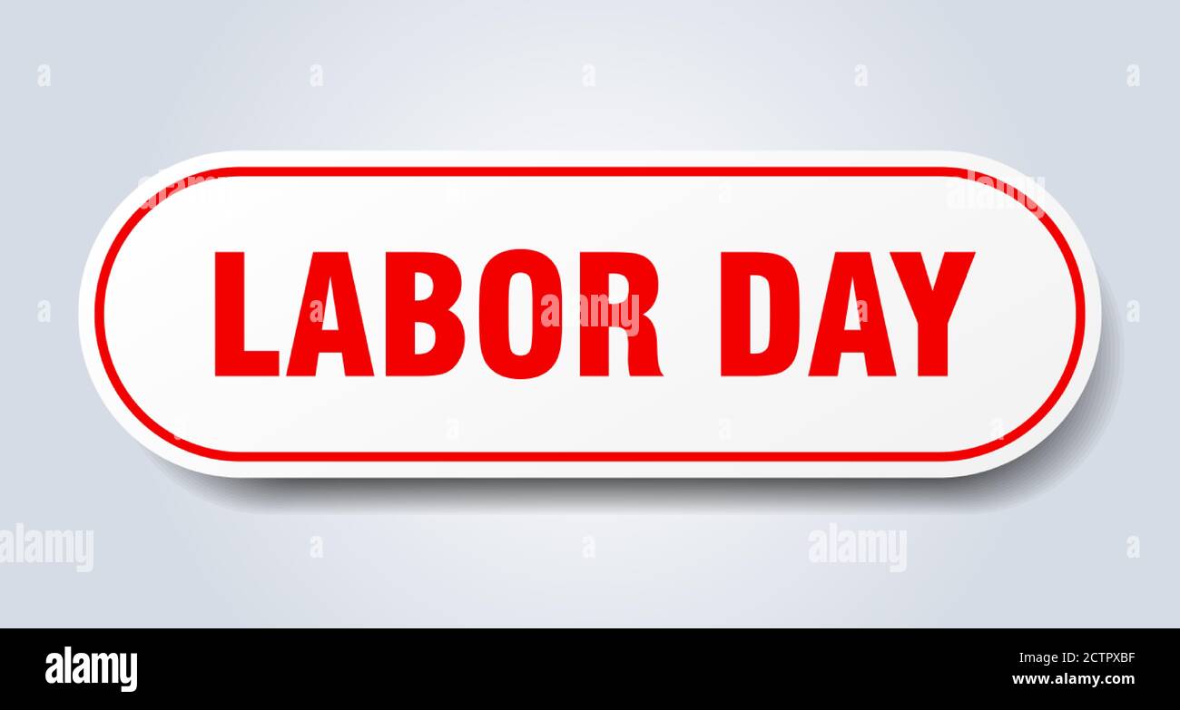 labor day sign. rounded isolated sticker. white button Stock Vector ...