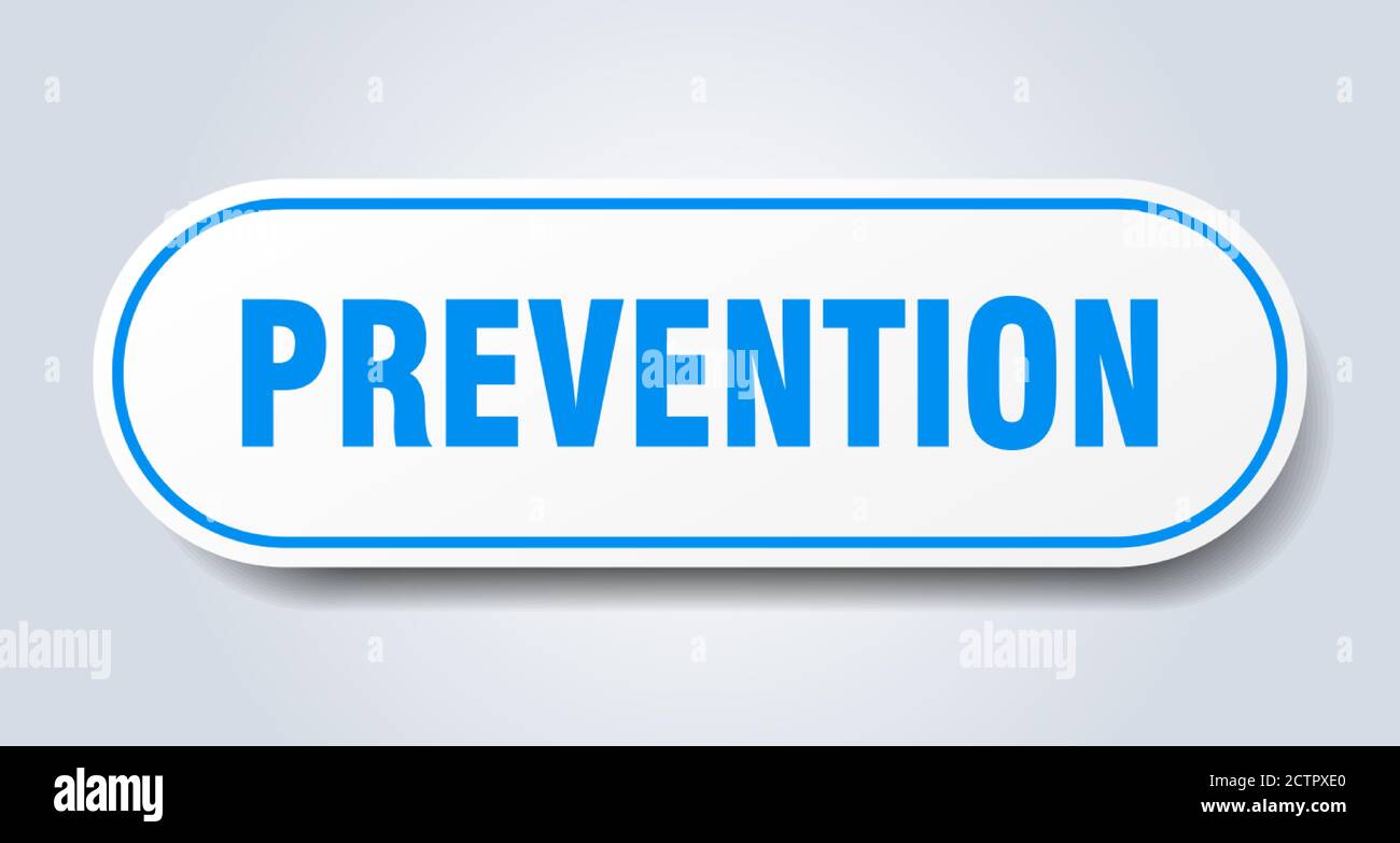 prevention sign. rounded isolated sticker. white button Stock Vector Image & Art - Alamy