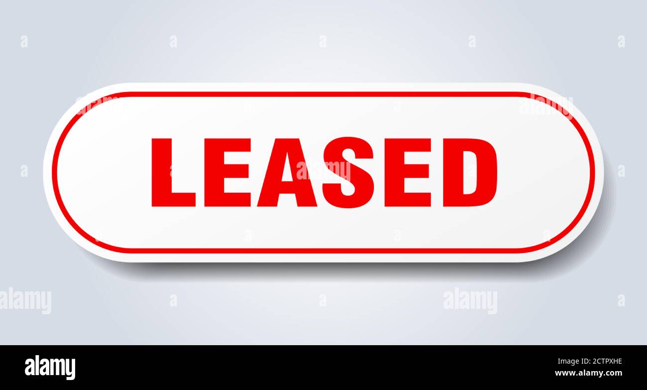 leased sign. rounded isolated sticker. white button Stock Vector Image ...