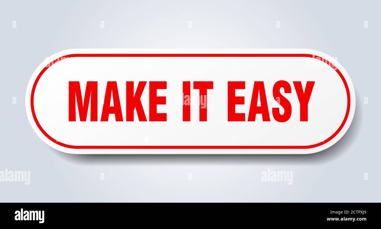 make it easy sign. rounded isolated sticker. white button Stock Vector ...