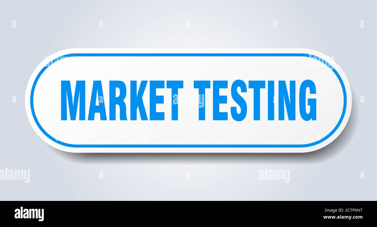 market testing sign. rounded isolated sticker. white button Stock ...