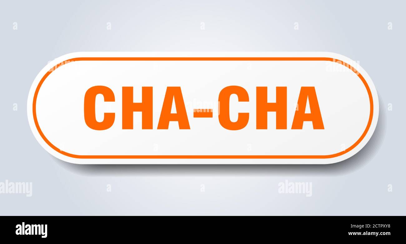 cha-cha sign. rounded isolated sticker. white button Stock Vector Image ...