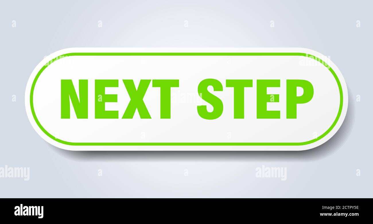 next step sign. rounded isolated sticker. white button Stock Vector ...