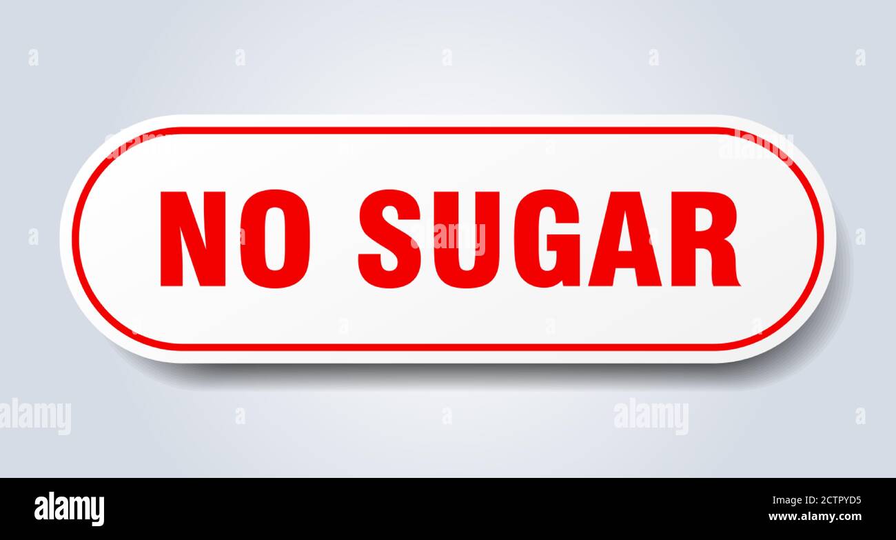 no sugar sign. rounded isolated sticker. white button Stock Vector ...