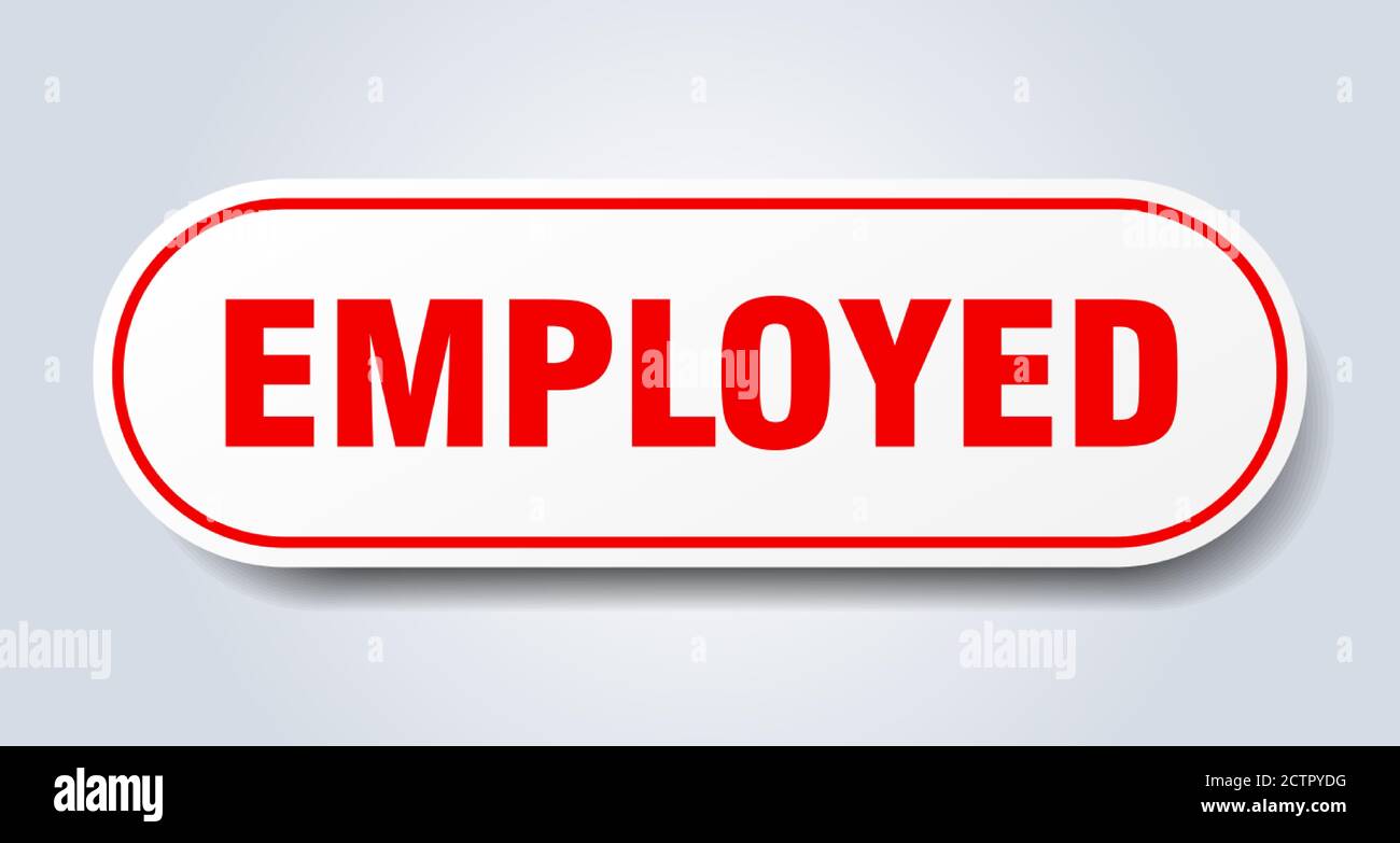 employed sign. rounded isolated sticker. white button Stock Vector ...