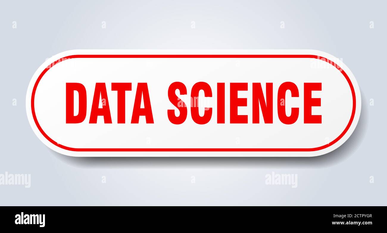 data science sign. rounded isolated sticker. white button Stock Vector ...
