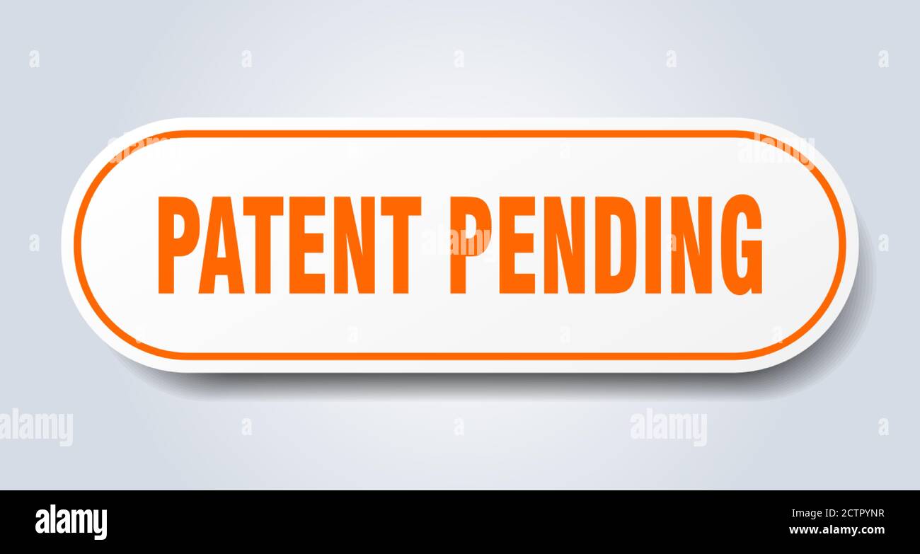 patent pending sign. rounded isolated sticker. white button Stock ...