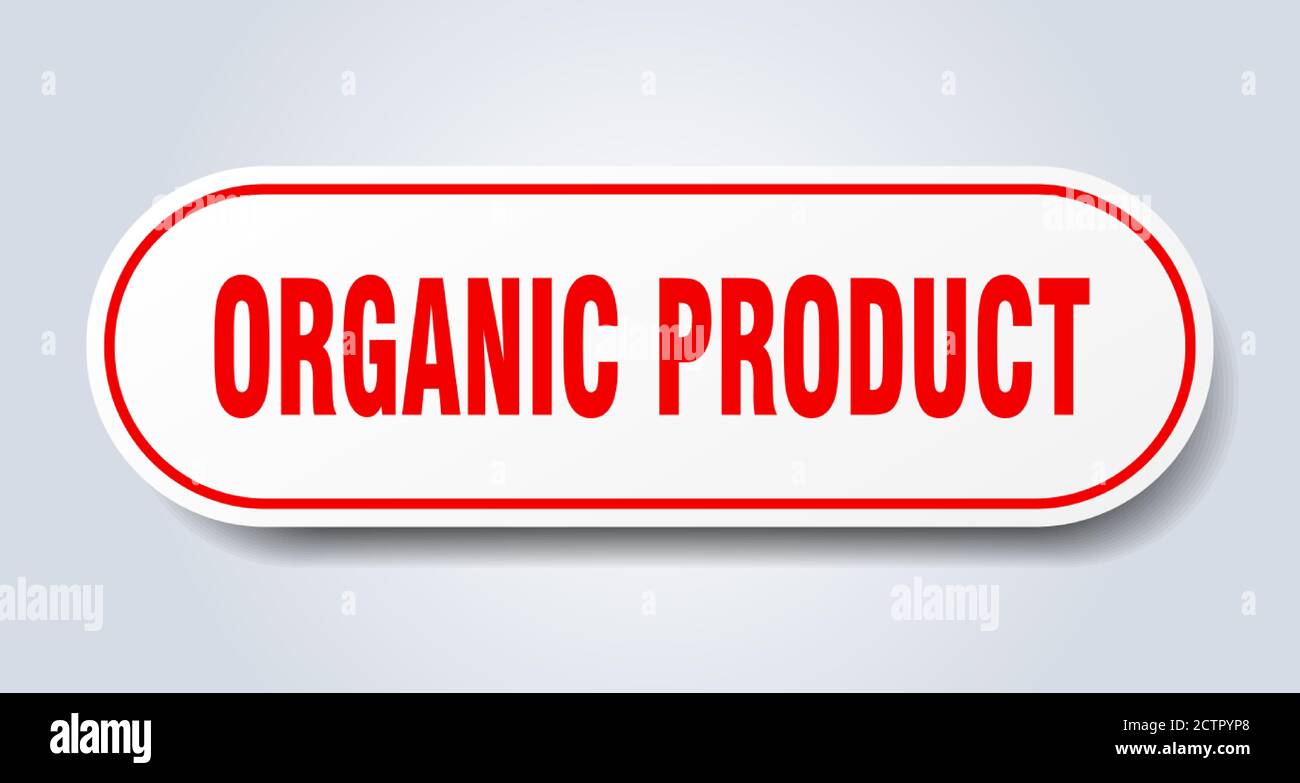 organic product sign. rounded isolated sticker. white button Stock ...