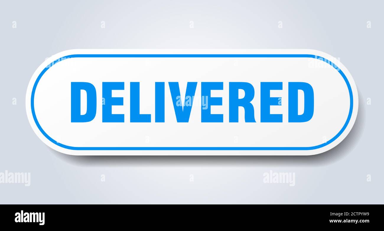 delivered sign. rounded isolated sticker. white button Stock Vector ...