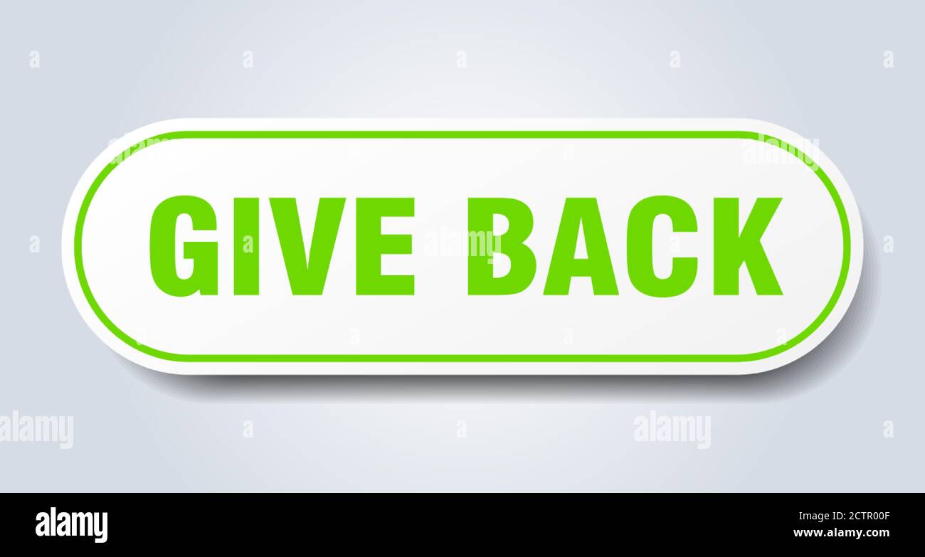 give back sign. rounded isolated sticker. white button Stock Vector ...