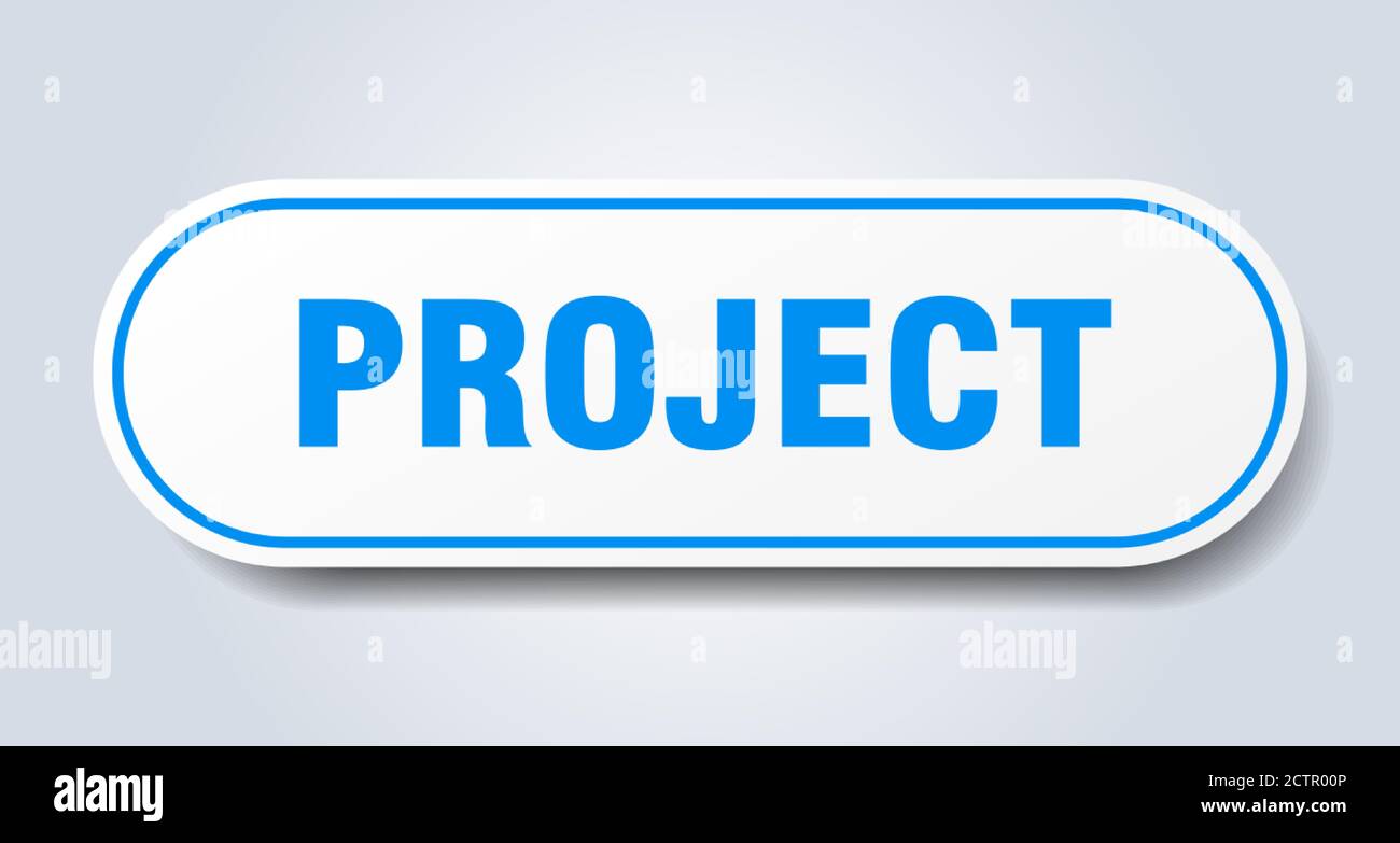 project sign. rounded isolated sticker. white button Stock Vector Image ...