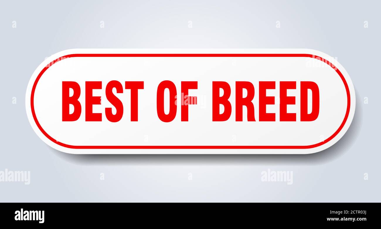 best of breed sign. rounded isolated sticker. white button Stock Vector ...