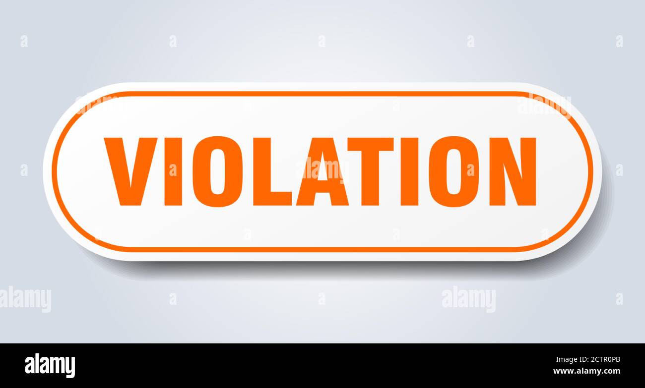violation sign. rounded isolated sticker. white button Stock Vector ...