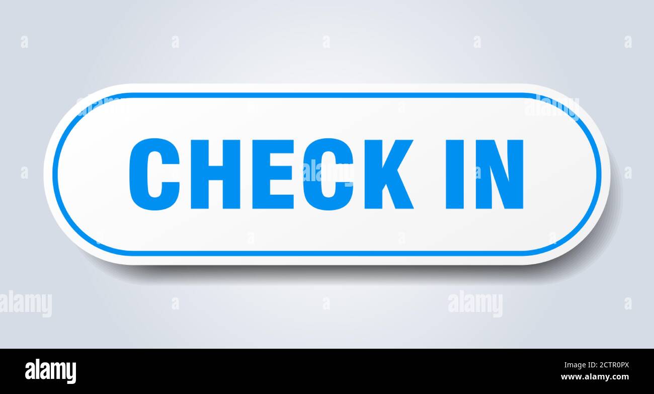 check in sign. rounded isolated sticker. white button Stock Vector ...