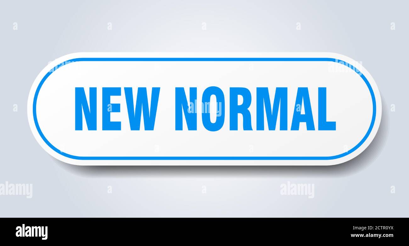 new normal sign. rounded isolated sticker. white button Stock Vector ...