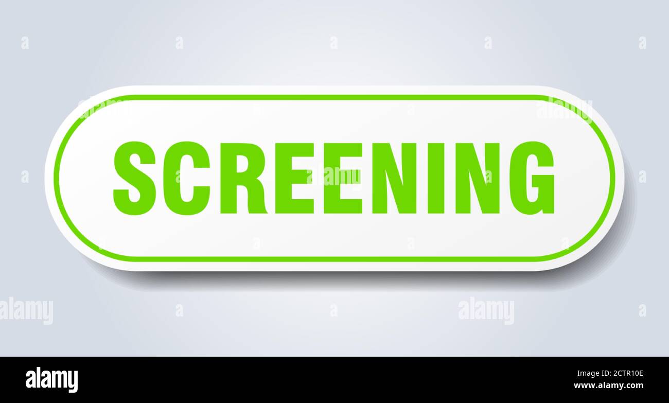 screening sign. rounded isolated sticker. white button Stock Vector ...