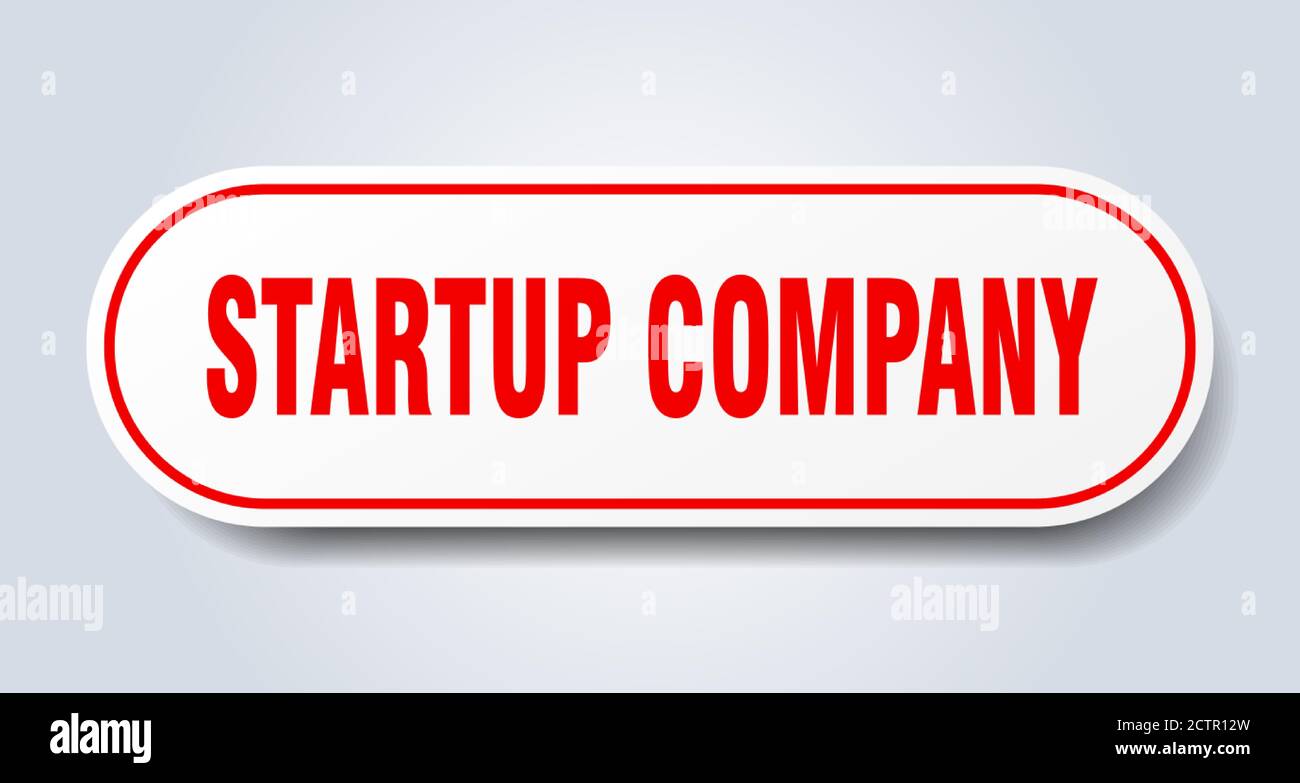 startup company sign. rounded isolated sticker. white button Stock ...