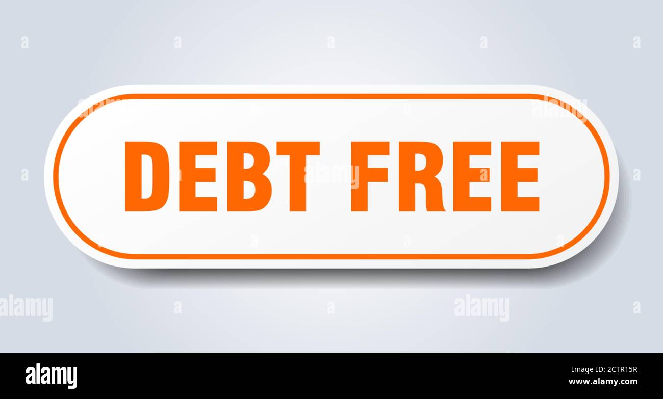 debt free sign. rounded isolated sticker. white button Stock Vector ...