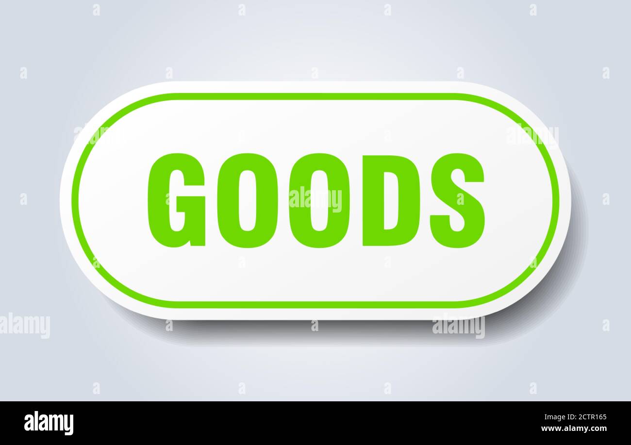 goods sign. rounded isolated sticker. white button Stock Vector Image ...
