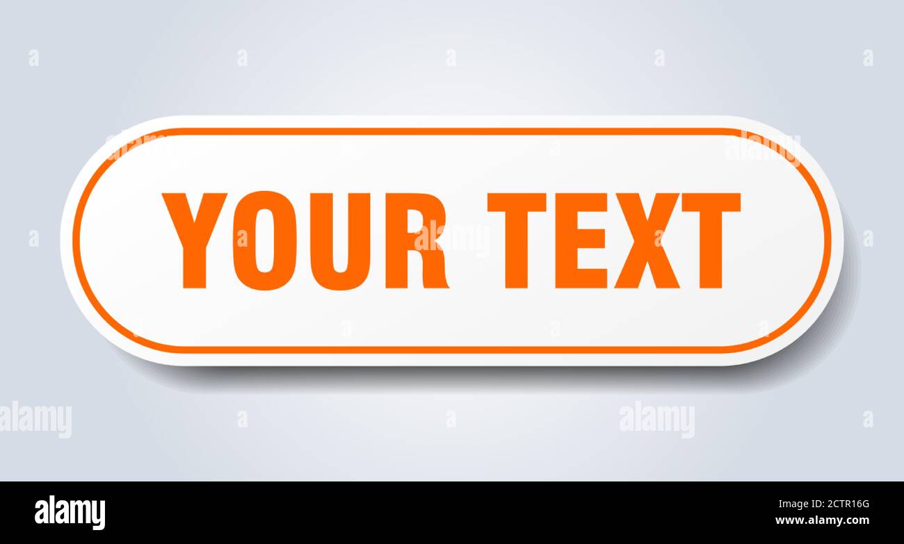 your text sign. rounded isolated sticker. white button Stock Vector ...
