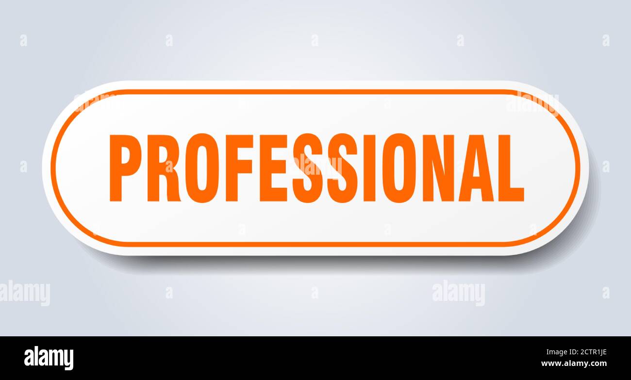 professional sign. rounded isolated sticker. white button Stock Vector ...