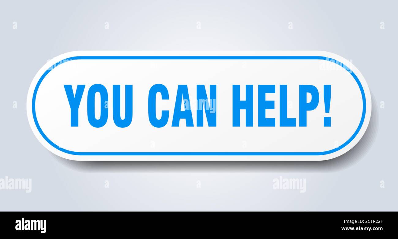 you can help sign. rounded isolated sticker. white button Stock Vector ...