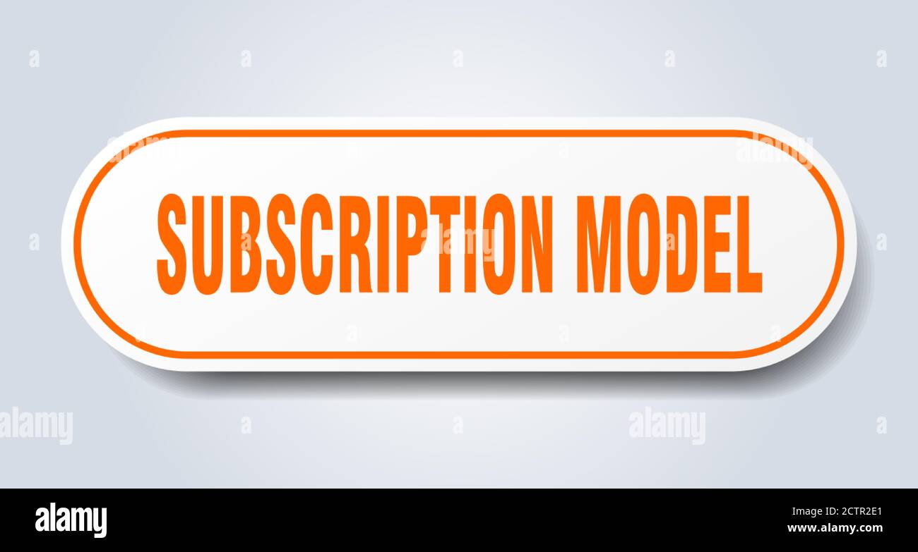 subscription model sign. rounded isolated sticker. white button Stock ...