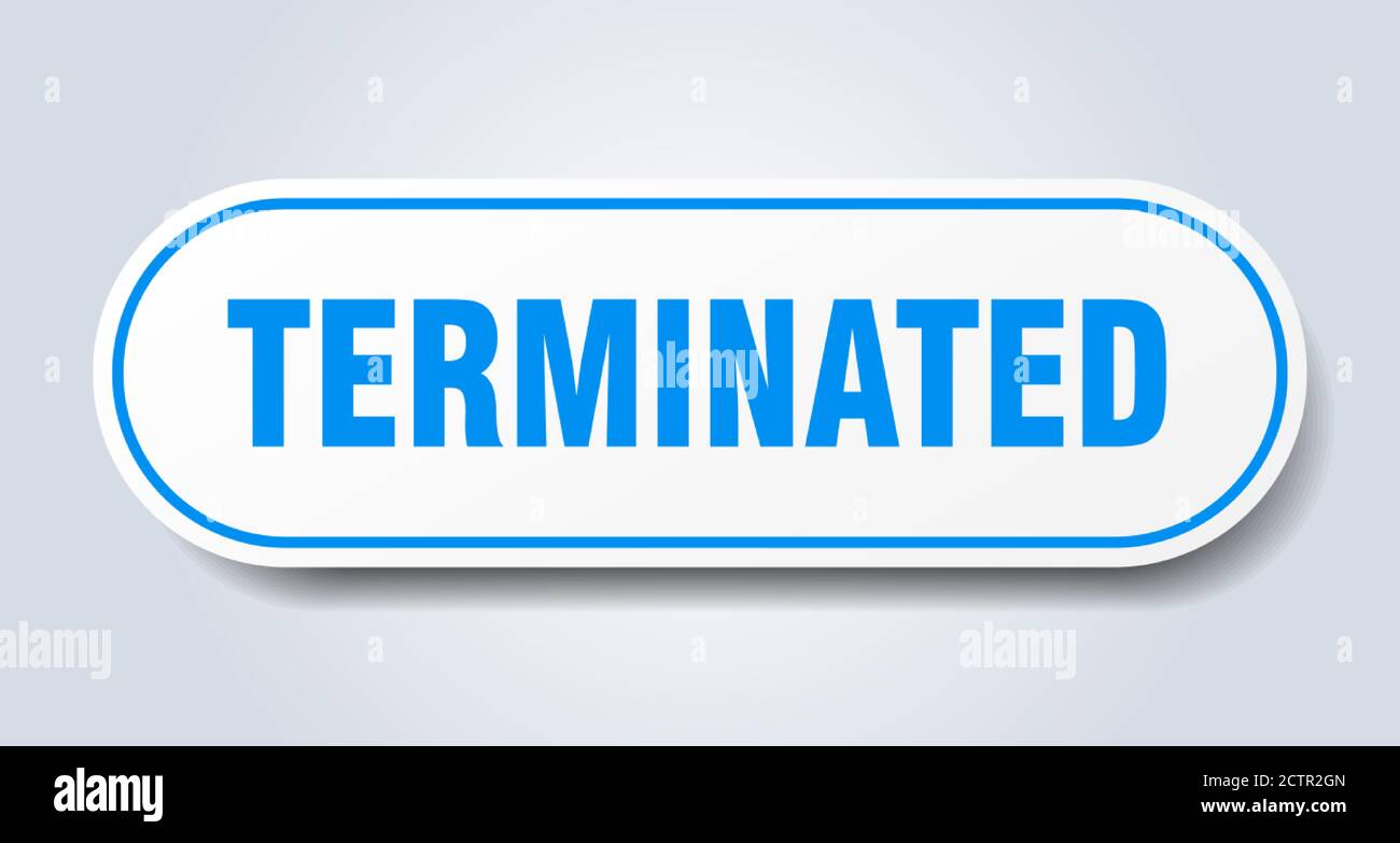 terminated sign. rounded isolated sticker. white button Stock Vector ...