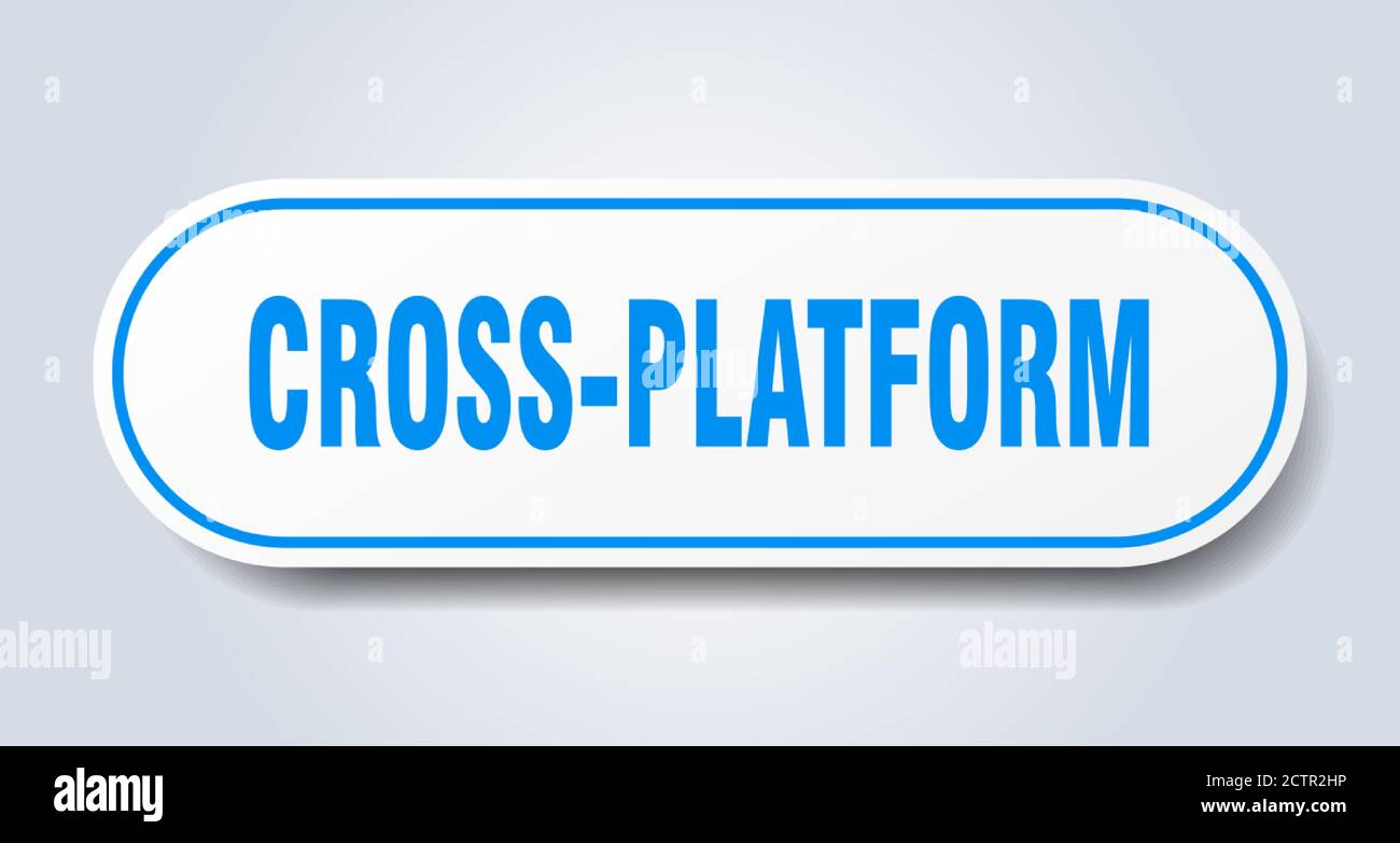 cross-platform sign. rounded isolated sticker. white button Stock ...