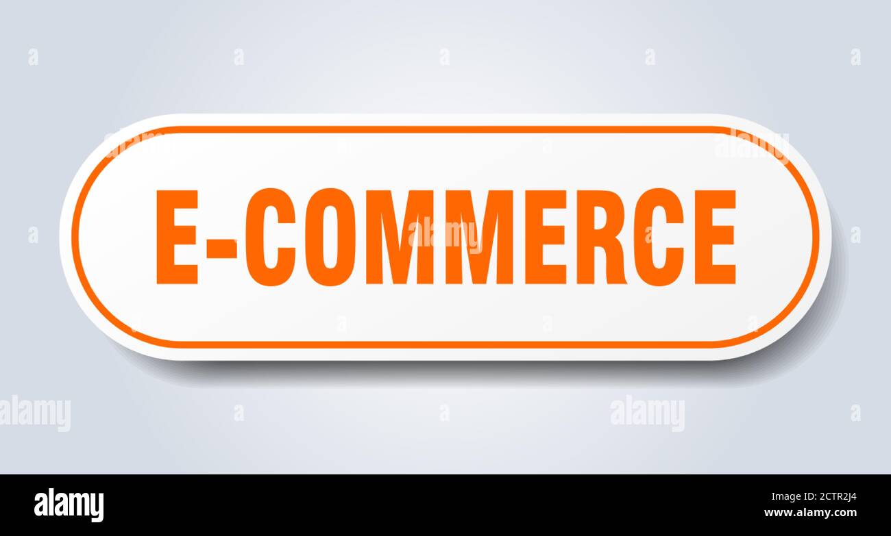 e-commerce sign. rounded isolated sticker. white button Stock Vector ...