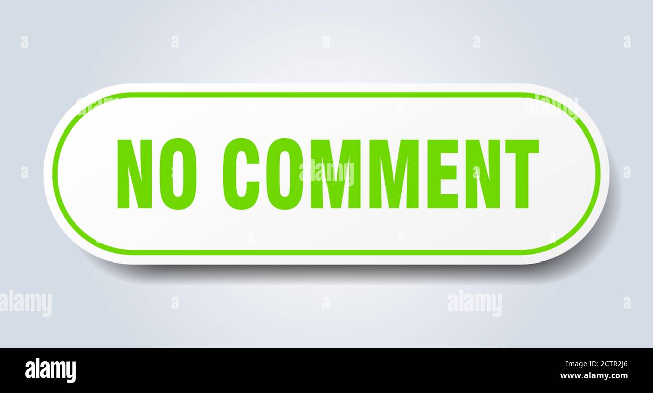 no comment sign. rounded isolated sticker. white button Stock Vector ...