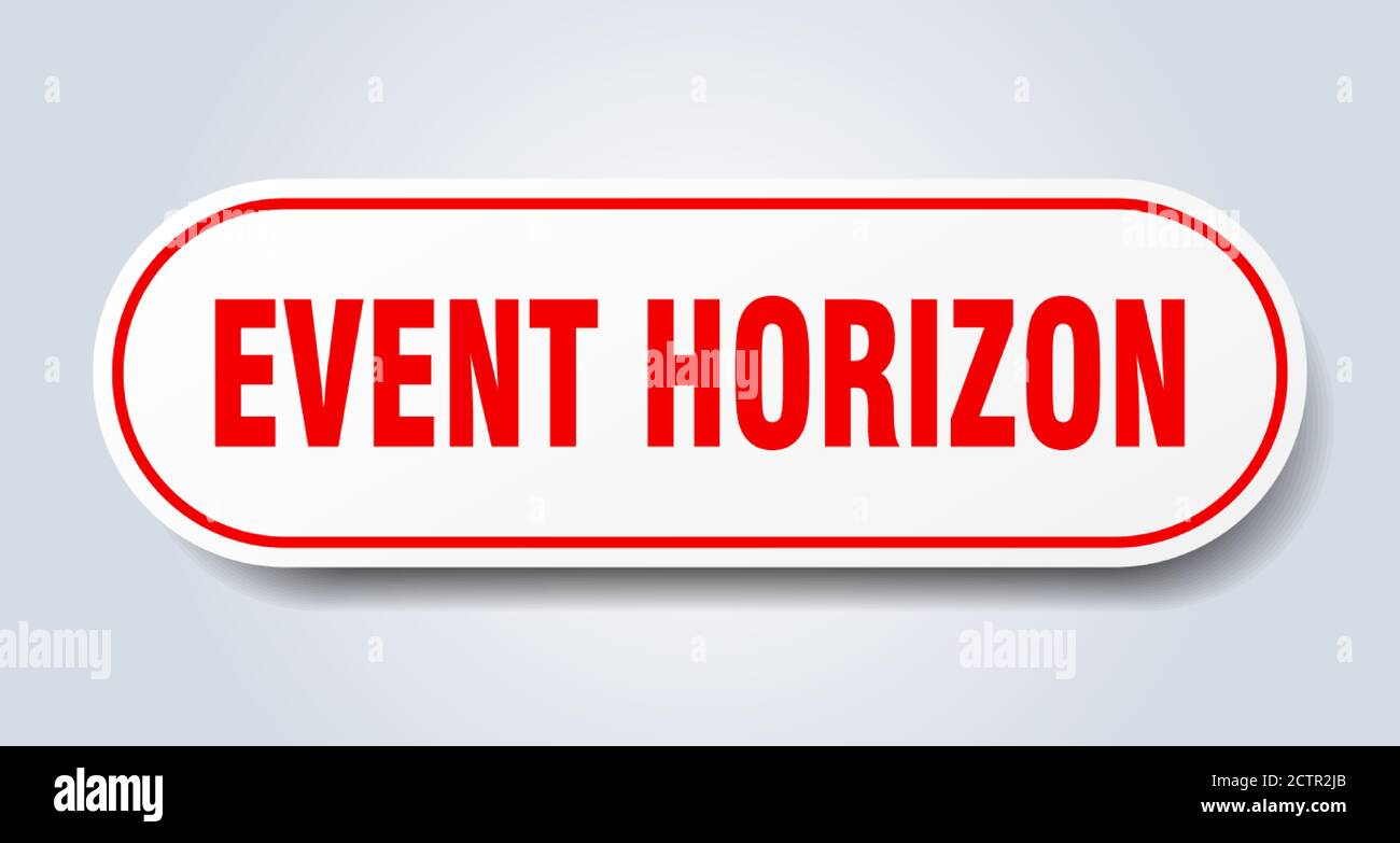 event horizon sign. rounded isolated sticker. white button Stock Vector ...