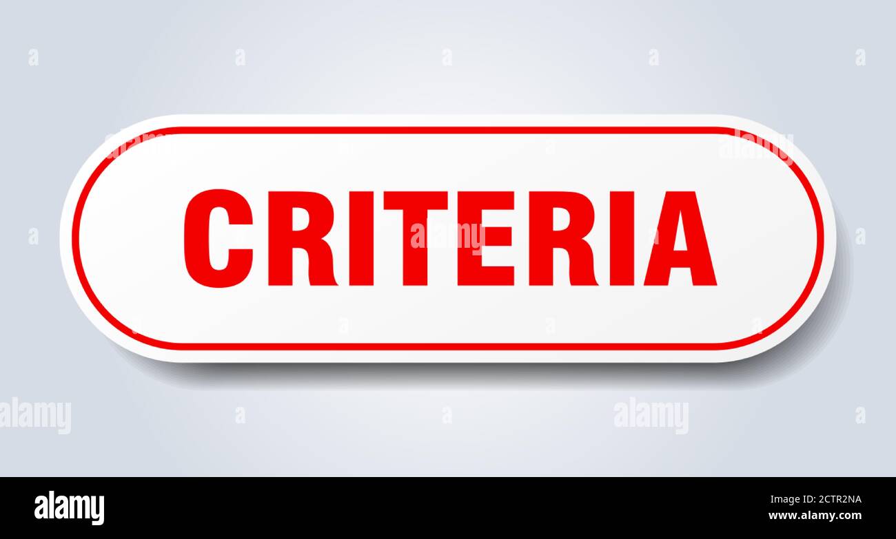 criteria sign. rounded isolated sticker. white button Stock Vector ...