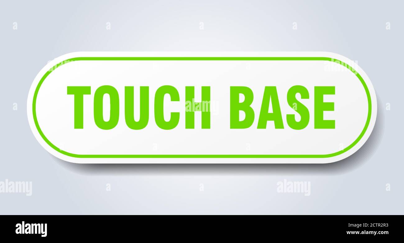 touch base sign. rounded isolated sticker. white button Stock Vector ...