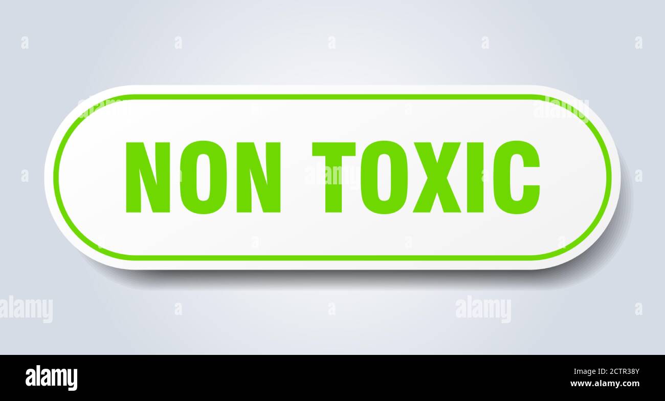 non toxic sign. rounded isolated sticker. white button Stock Vector Image & Art - Alamy