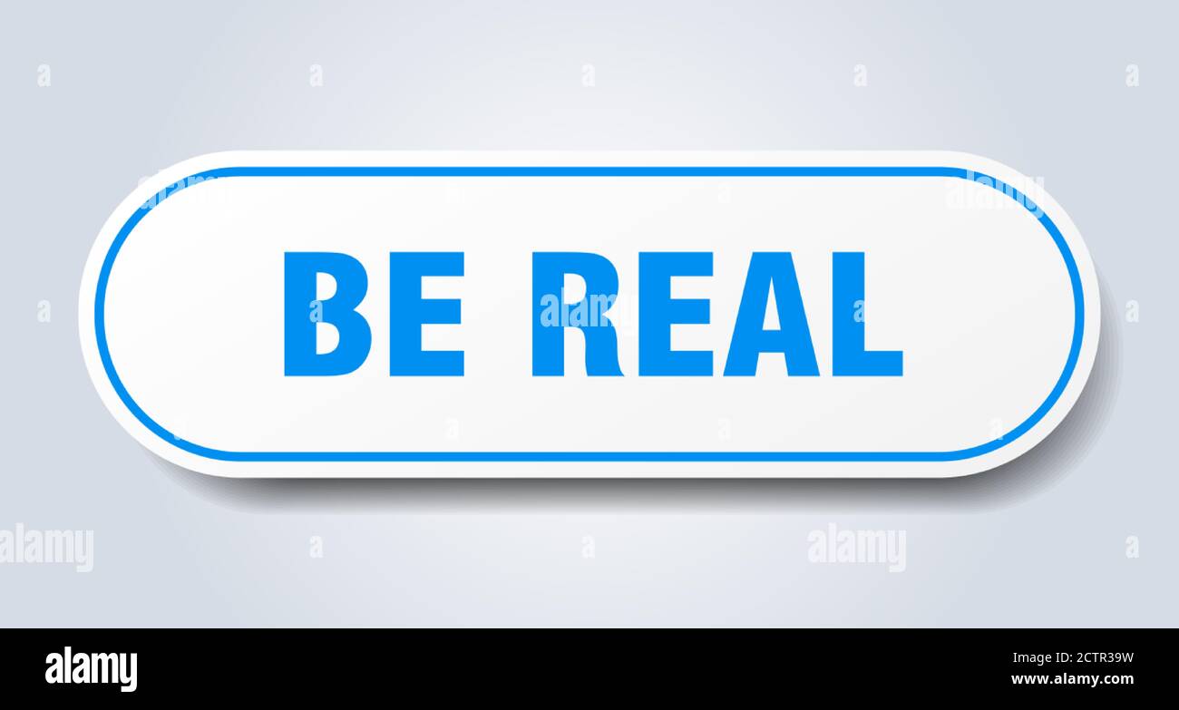 be real sign. rounded isolated sticker. white button Stock Vector Image ...