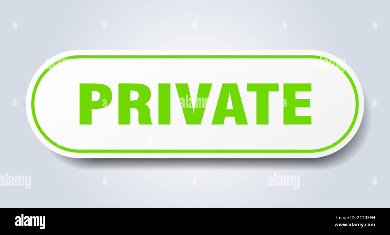 private sign. rounded isolated sticker. white button Stock Vector Image ...