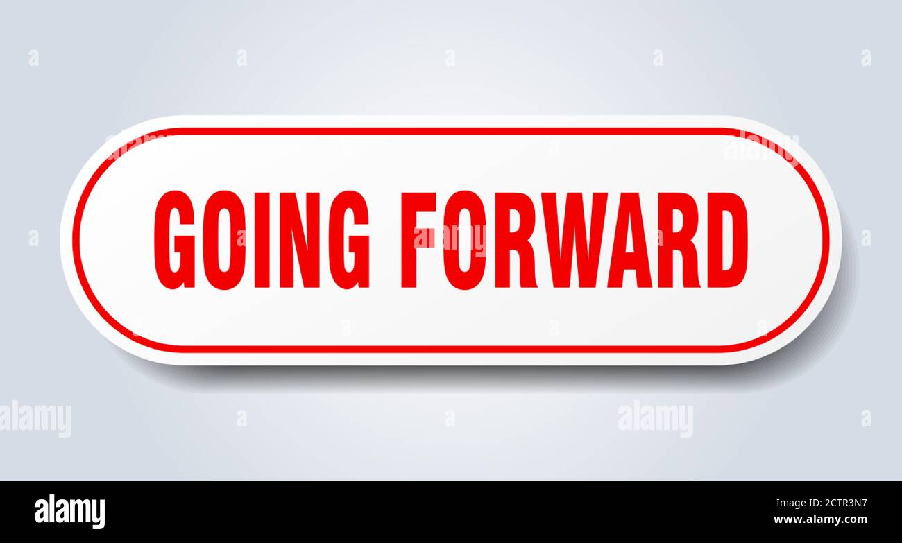 going forward sign. rounded isolated sticker. white button Stock Vector ...