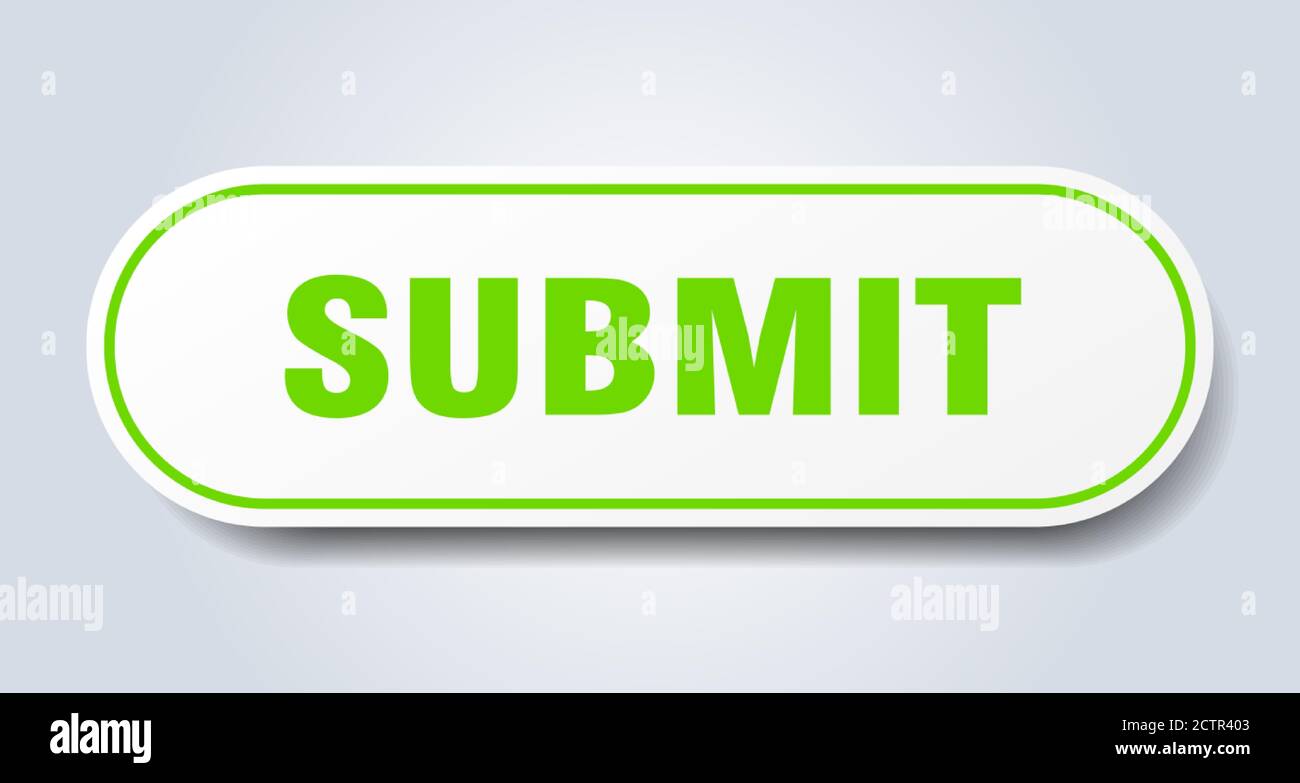 submit sign. rounded isolated sticker. white button Stock Vector Image ...
