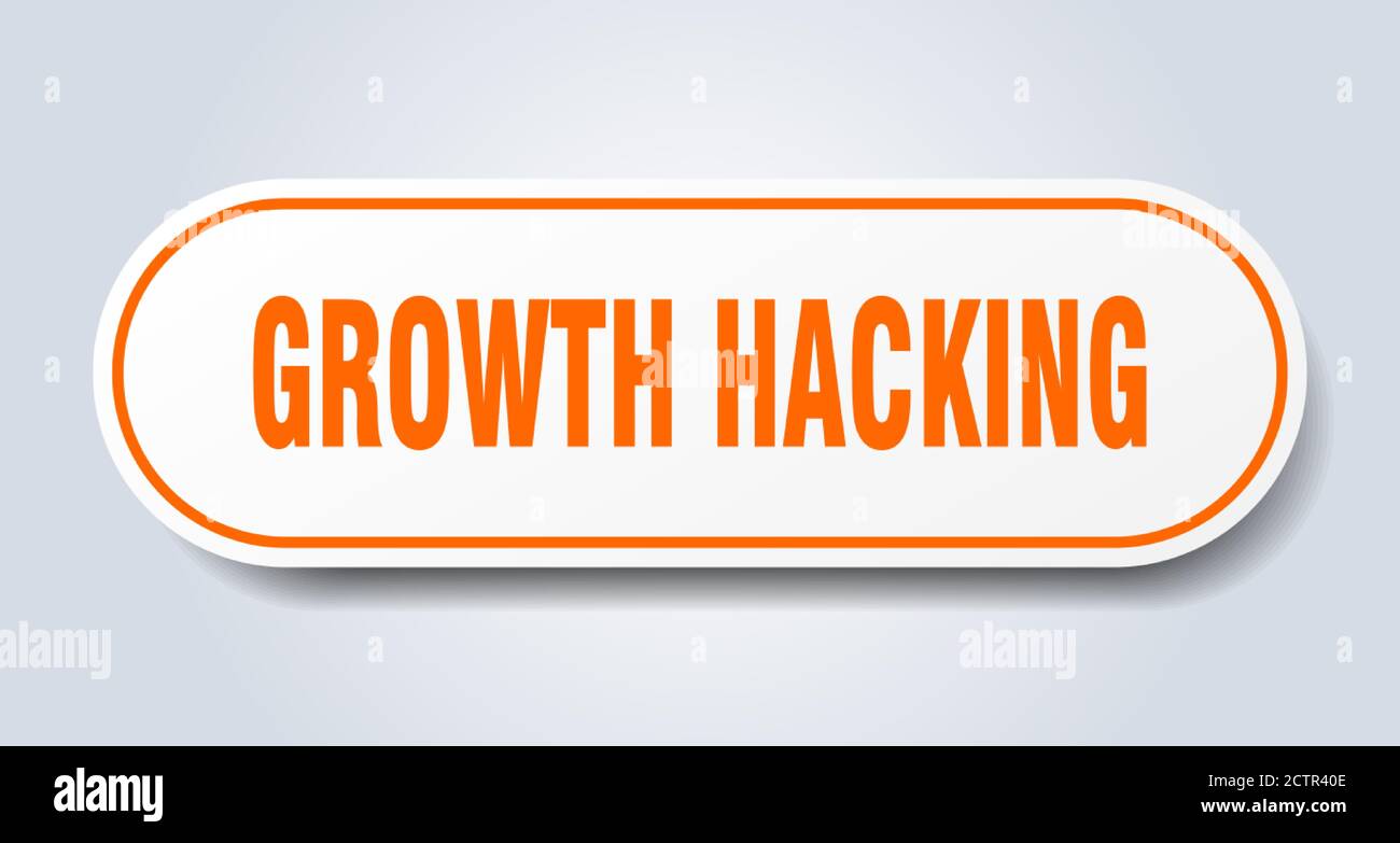 growth hacking sign. rounded isolated sticker. white button Stock ...